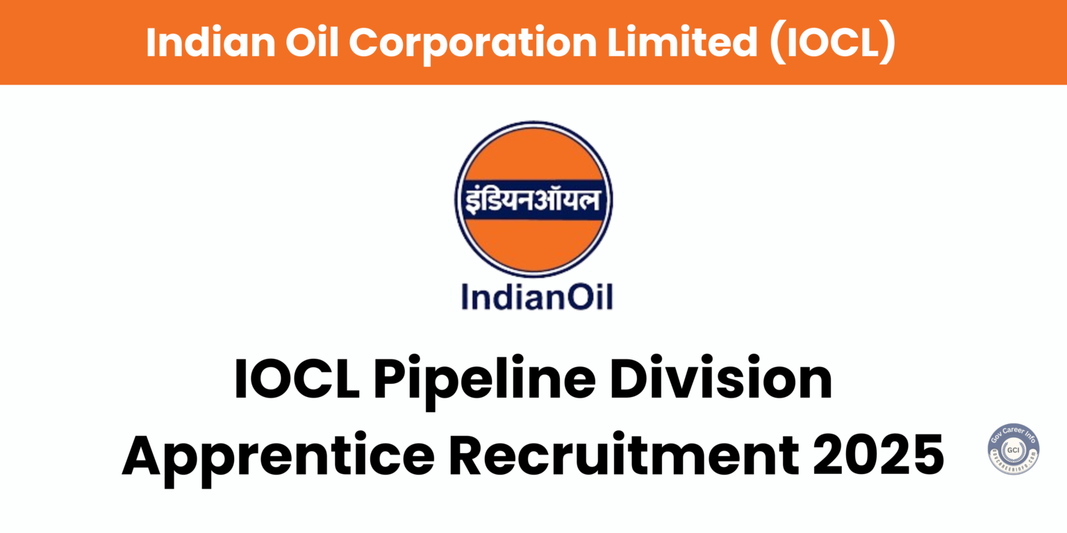 IOCL Pipeline Division Apprentice Recruitment 2025 for 537 Posts