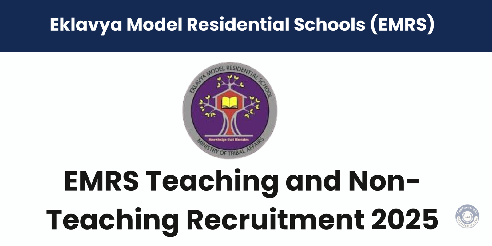 EMRS Recruitment 2025: 7267 Teaching & Non-Teaching Jobs