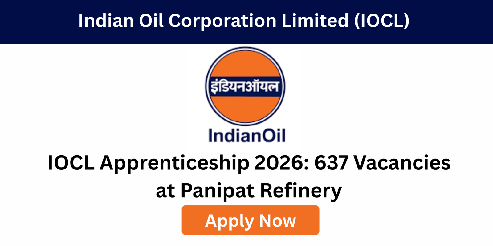 IOCL Apprenticeship 2026 Apply Online - 637 Panipat Vacancy
