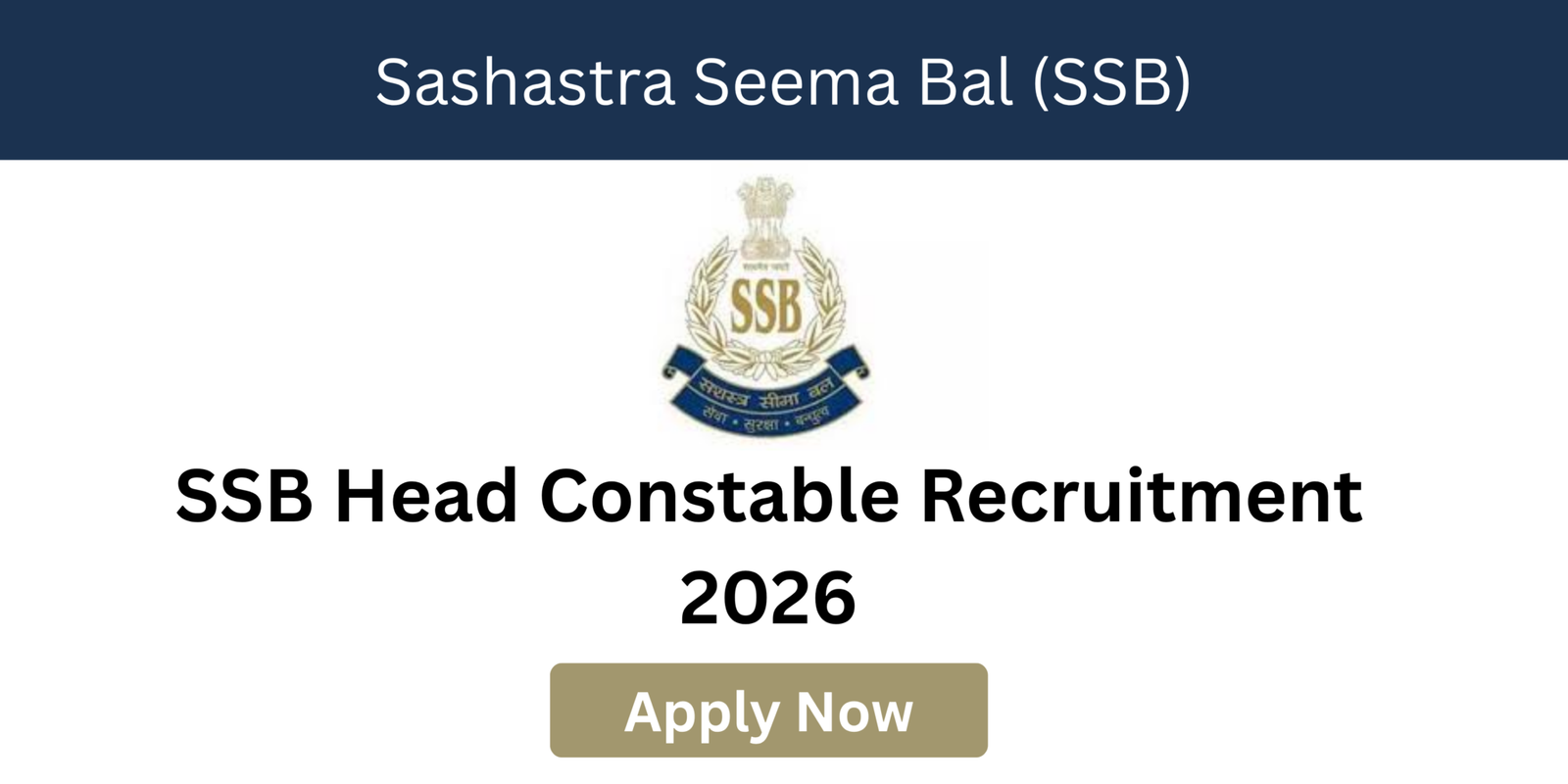 SSB Head Constable Recruitment 2026: 233 Vacancy Apply Online